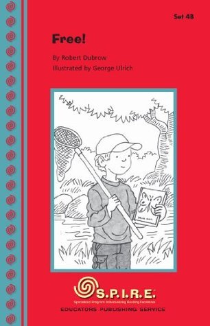 S.P.I.R.E. Decodable Readers, Set 4B: Free! by Sheila Clark-Edmands ...