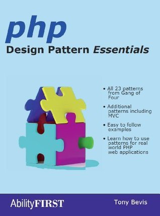 PHP Design Pattern Essentials by Tony Bevis | Goodreads