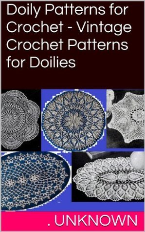Doily Patterns for Crochet - Vintage Crochet Patterns for Doilies by ...
