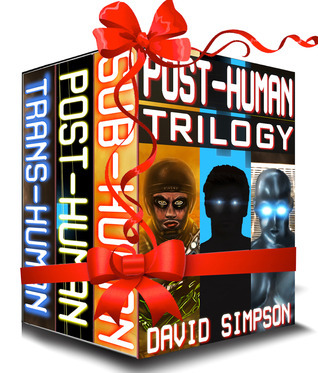 Post-Human Trilogy by David Simpson | Goodreads