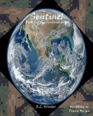 Sentinel (The Sentinel Book 1) by R.L. Winter | Goodreads