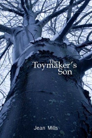 The Toymaker's Son by Jean Mills | Goodreads
