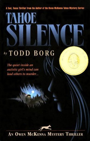 Tahoe Silence by Todd Borg | Goodreads