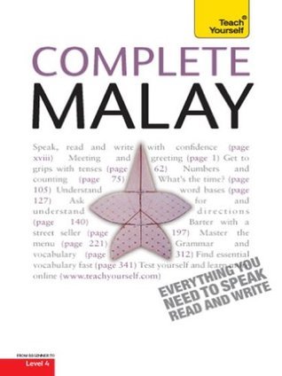 Complete Malay Beginner to Intermediate Book and Audio Course: Learn to ...