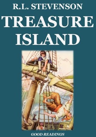 Treasure Island (Illustrated and Annotated) by Robert Louis Stevenson ...