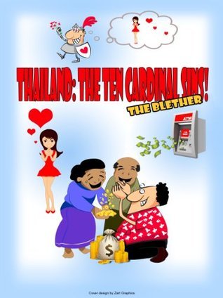 Thailand The Ten Cardinal Sins (Thai Life Book 2) by The Blether ...