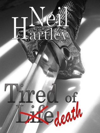 Tired of Death - Dungeon by Neil Hartley | Goodreads