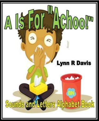Splat! Splat! Rata-tat-tat! ABC Book: Learning ABCs & Sounds Using ...
