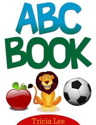 ABC Book by Tricia Lee | Goodreads