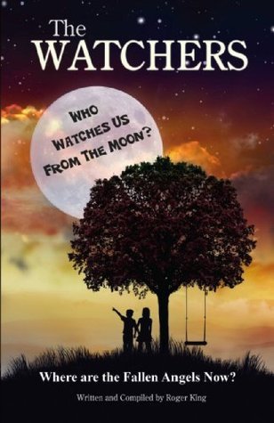 THE WATCHERS: Who Watches Us From the Moon and Where Did the Fallen ...