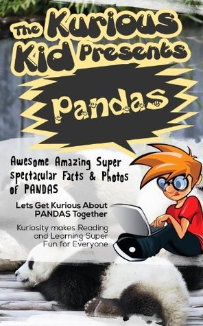 Children's book about Pandas Kurious Kid(kids books age 3 to 6)Teach Value: patience(Action ...