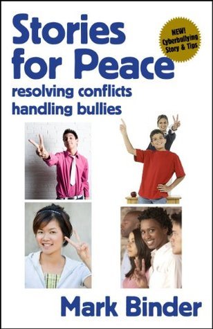 Stories for Peace - resolving conflicts / handling bullies by Mark ...