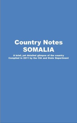 SOMALIA Country Studies: A brief, comprehensive study of Somalia by ...
