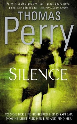 Silence by Thomas Perry | Goodreads