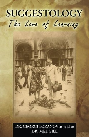 Suggestology- The Love of Learning by Mel Gill | Goodreads