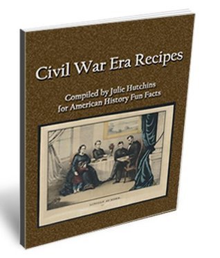 Civil War Era Recipes by Julie Hutchins | Goodreads