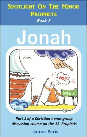 Jonah: Introducing The Prophet Jonah: Part 1 of a Christian home group ...