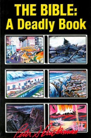 The Bible: a Deadly Book by Peter S. Ruckman | Goodreads