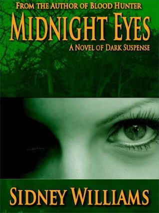 Midnight Eyes by Sidney Williams | Goodreads