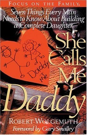 She Calls Me Daddy: 7 Things You Need to Know About Building a Complete ...