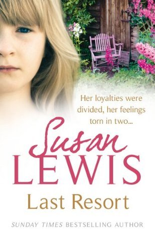 Last Resort by Susan Lewis | Goodreads