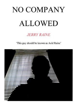 NO COMPANY ALLOWED (Vincent Company Book 2) by Jerry Raine | Goodreads