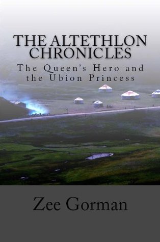 The Queen's Hero and the Ubion Princess by Zee Gorman | Goodreads