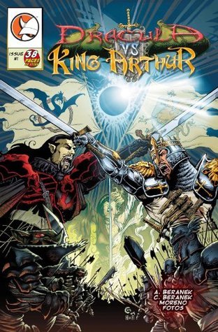 Dracula Vs. King Arthur #1 by Christian Beranek | Goodreads