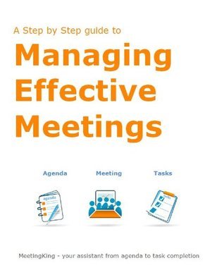 The Ultimate Meeting Guide by MEETINGKING | Goodreads