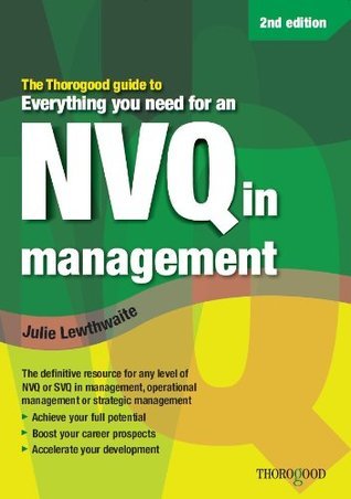 Everything you need for an NVQ in Management by Julie Lewthwaite ...