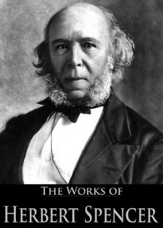 The Complete Works of Herbert Spencer: The Principles of Psychology ...