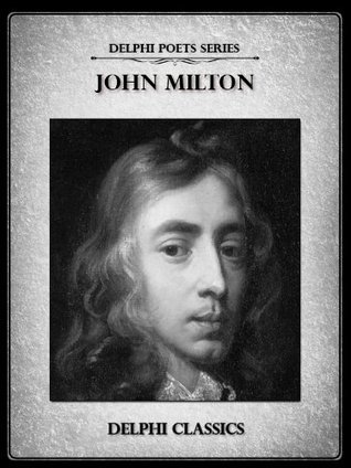 Complete Works by John Milton | Goodreads