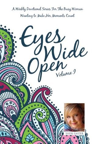 EYES WIDE OPEN, Vol. 1 by Sheri Easter | Goodreads