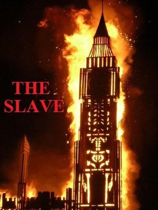 THE SLAVE by James Masse | Goodreads