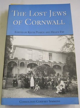 The lost Jews of Cornwall: From the Middle Ages to the nineteenth ...