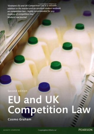 EU & UK Competition Law by Cosmo Graham | Goodreads