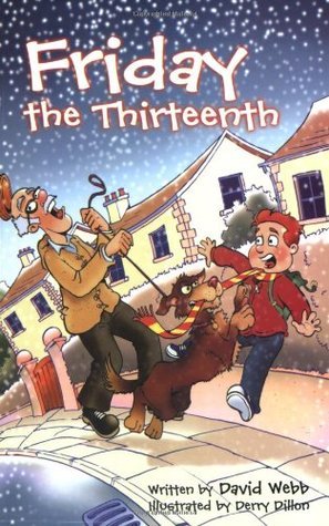 Friday the Thirteenth (Professor Nutter...) by David Webb | Goodreads