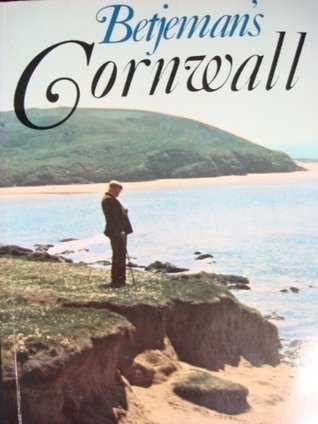 Betjeman's Cornwall by John Betjeman | Goodreads