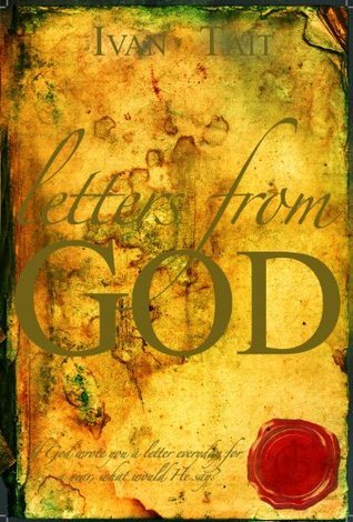Letters from God by Ivan Tait | Goodreads