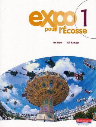 Expo Pour l'Ecosse 1 Pupil Book (Bk.1) by Jon Meier | Goodreads