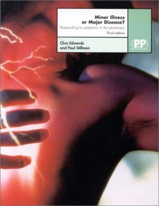 Minor Illness Or Major Disease? Responding to Symptoms in the Pharmacy ...