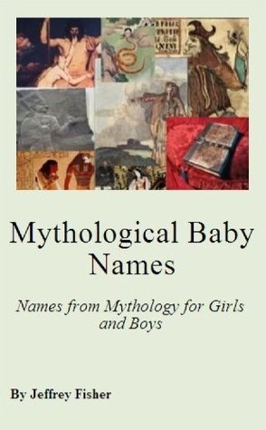 Mythological Baby Names: Names from Mythology for Girls and Boys by ...