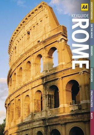 AA Key Guide Rome by AA Publishing | Goodreads