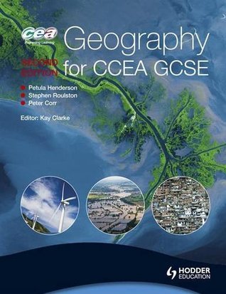 Geography for CCEA GCSE by Petula Henderson | Goodreads