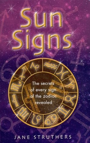 Sun Signs by Jane Struthers | Goodreads