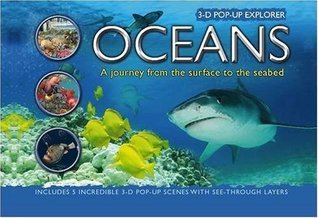 Oceans 3-D Pop-up Explorer by D.K. Publishing | Goodreads
