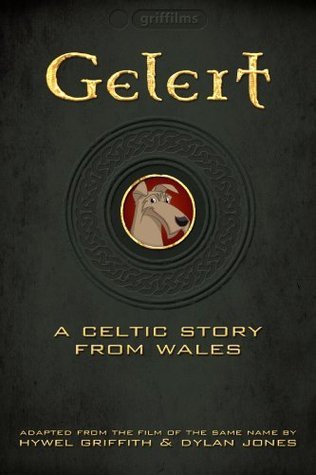 Gelert by Hywel Griffith | Goodreads
