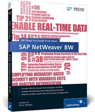 SAP BW: 100 Things You Should Know by Andrew Joo | Goodreads