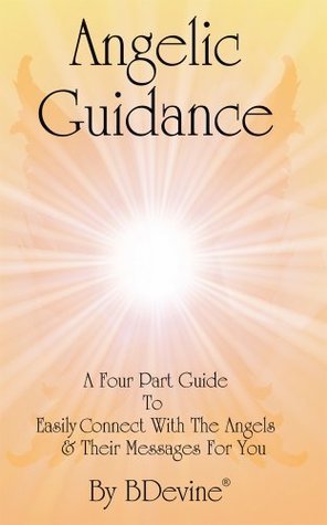 Angelic Guidance by Bdevine | Goodreads