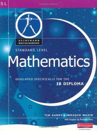 Pearson Baccalaureate: Standard Level Mathematics for the Ib Diploma by ...